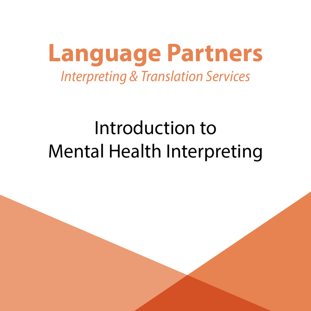 Mental Health Interpreter Training – Language Partners
